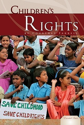 Children's Rights (Essential Issues) by Courtney Farrell | Goodreads