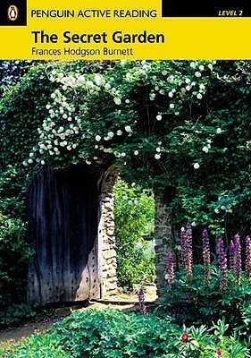 The Secret Garden (Penguin Active Reading: Level 2) by Anne Collins ...