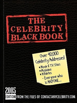 The Celebrity Black Book 2005: Over 40,000 Celebrity Addresses by ...
