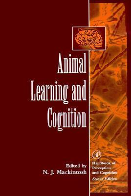 Animal Learning and Cognition by N.J. Mackintosh | Goodreads