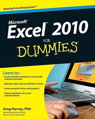 Excel 2010 For Dummies by Greg Harvey | Goodreads