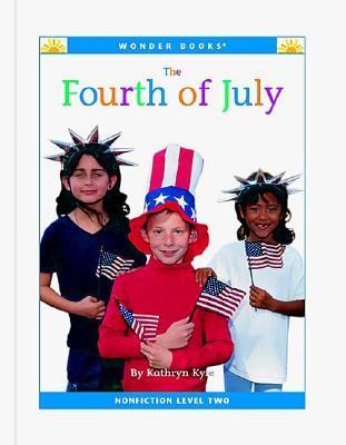 The Fourth of July (Wonder Books Level 2 Holidays) by Cynthia Amoroso ...