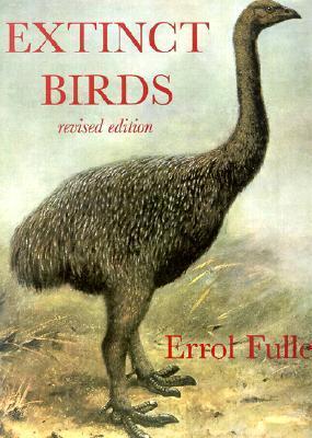 Extinct Birds by Errol Fuller | Goodreads