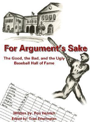 For Arguments Sake by Ron Henrich | Goodreads