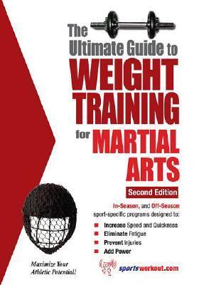 Ultimate Guide to Weight Training for Martial Arts by Robert G. Price ...