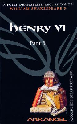 Henry VI, Part 3 by William Shakespeare | Goodreads