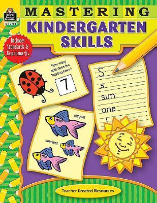 Mastering Kindergarten Skills from Teacher Created Resources by Jodene ...