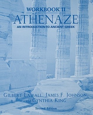 Athenaze: An Introduction to Ancient Greek by Gilbert Lawall | Goodreads