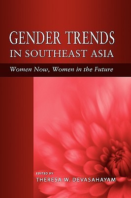 Gender Trends in Southeast Asia: Women Now, Women in the Future by ...