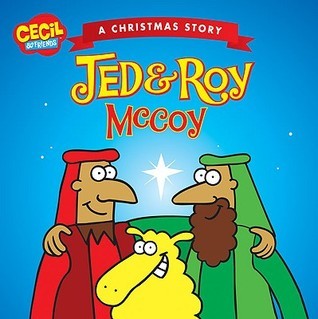 Jed and Roy McCoy, A Christmas Story by Andrew McDonough | Goodreads