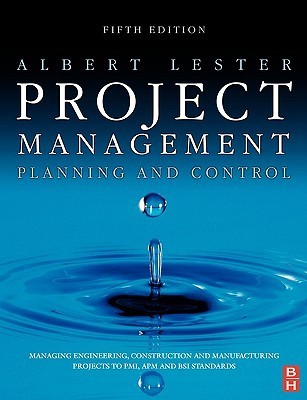 Project Management, Planning and Control, Fifth Edition: Managing ...