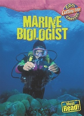 Marine Biologist (Cool Careers: Cutting Edge) by William David Thomas ...