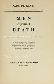 Men Against Death by de kruif | Goodreads