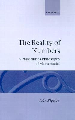 The Reality of Numbers: A Physicalist's Philosophy of Mathematics by ...