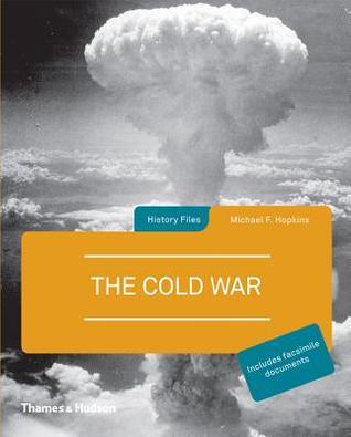 The Cold War (History Files) by Michael F. Hopkins | Goodreads