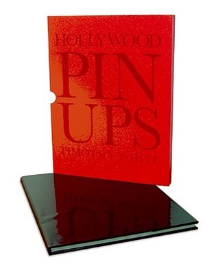 Hollywood Pinups by Timothy White | Goodreads