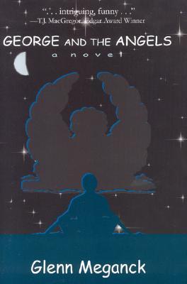 George and the Angels by Glenn Meganck | Goodreads