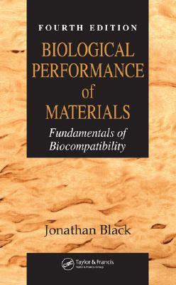 Biological Performance of Materials: Fundamentals of Biocompatibility ...