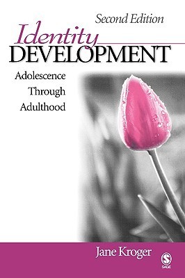 Identity Development: Adolescence Through Adulthood by Jane Kroger ...