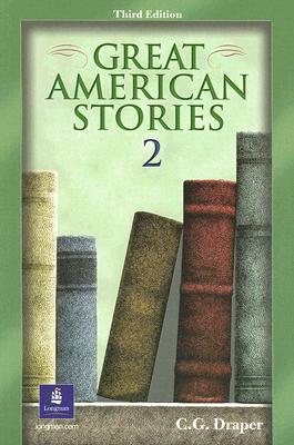 Great American Stories 2 by C.G. Draper | Goodreads