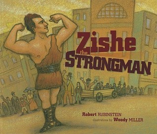 Zishe the Strongman by Robert Rubinstein | Goodreads