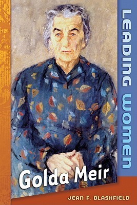 Golda Meir (Leading Women) by Jean F. Blashfield | Goodreads