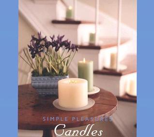 Simple Pleasures Candles (Simple Pleasures Series) by Susannah Seton ...