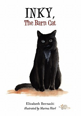 Inky, the Barn Cat by Elizabeth Bernaski | Goodreads