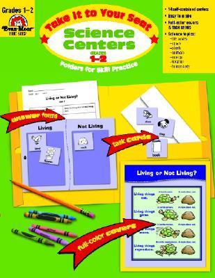 Take It to Your Seat Science Centers, Grades 1-2 by Evan Moor | Goodreads