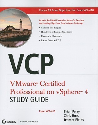 VCP: VMware Certified Professional on vSphere 4: Exam VCP-410 by Brian ...