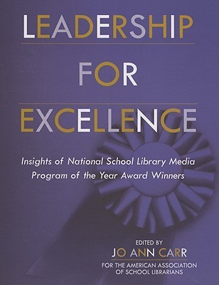 Leadership for Excellence by Jo Ann Carr | Goodreads