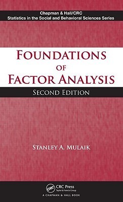 Foundations of Factor Analysis by Stanley A. Mulaik | Goodreads