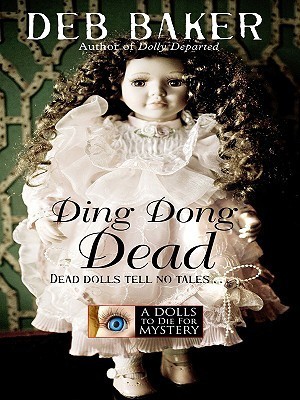 Ding Dong Dead (Gretchen Birch, #4) by Deb Baker | Goodreads