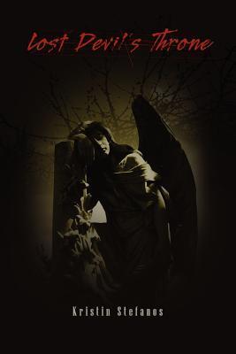 Lost Devil's Throne by Kristin Stefanos | Goodreads