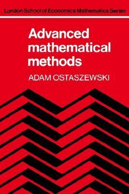 Advanced Mathematical Methods by Adam Ostaszewski | Goodreads