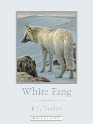 White Fang (Scholastic Classics) by Jack London | Goodreads