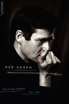 The Later Diaries of Ned Rorem 1961-1972 by Ned Rorem | Goodreads