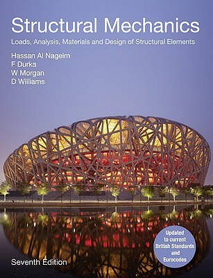 Structural Mechanics: Loads, Analysis, Materials and Design of ...