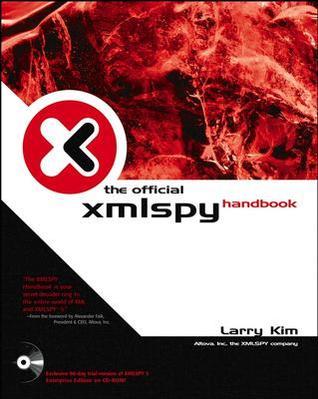 Xmlspy Handbook by Larry Kim | Goodreads