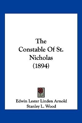 The Constable of St. Nicholas by Edwin Lester Arnold | Goodreads