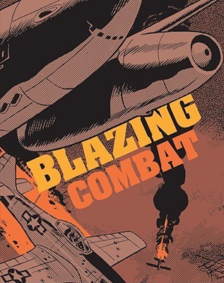 Blazing Combat by Archie Goodwin | Goodreads