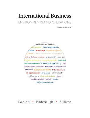 International Business: Environments and Operations by John D. Daniels ...