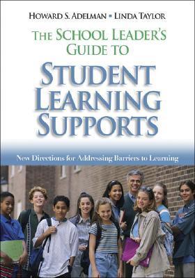 The School Leader′s Guide to Student Learning Supports: New Directions ...