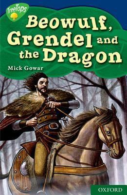 Beowulf, Grendel And The Dragon by Mick Gowar | Goodreads