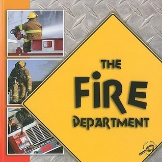 Fire Department (Our Community) by David Armentrout | Goodreads