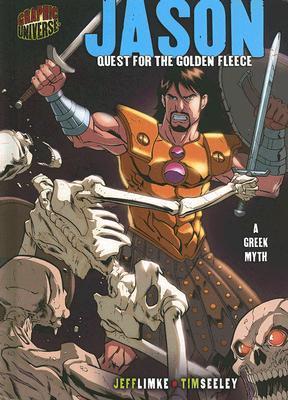 Jason: Quest for the Golden Fleece (Graphic Universe) by Tim Seeley ...