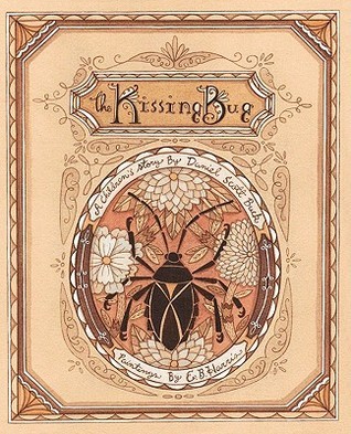 The Kissing Bug by Daniel Scott Buck | Goodreads