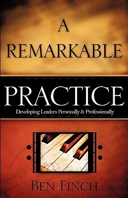 A Remarkable Practice by Ben Finch | Goodreads