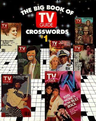 Big Book of TV Guide Crosswords: Test Your TV IQ Qith More Than 250 ...