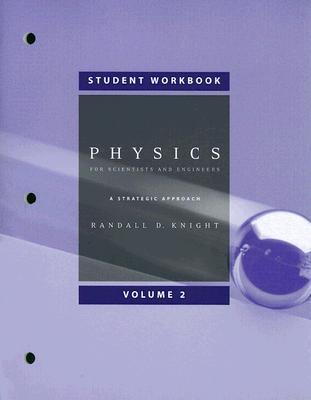 Physics for Scientist and Engineers: Volume 2: A Strategic Approach by Randall D. Knight | Goodreads